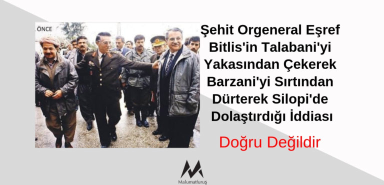 Eşref Bitlis'in Talabani ve Barzani'yi Çekiştirerek Silopi'de ...