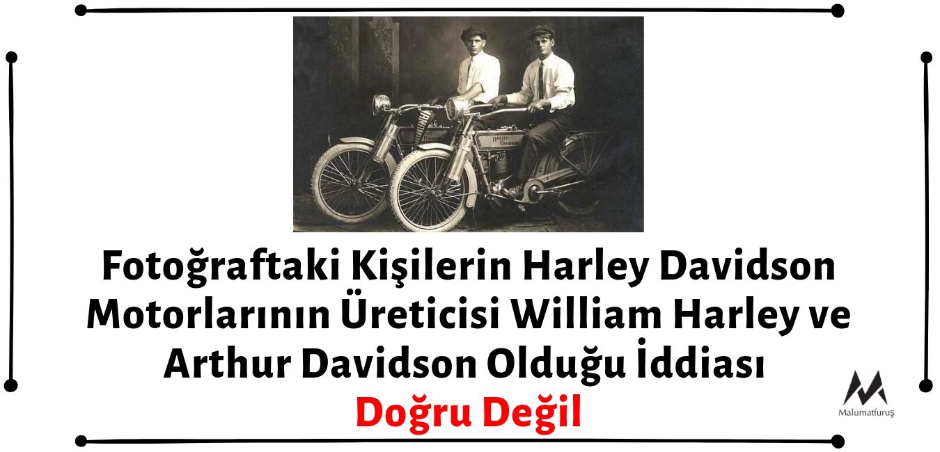 Harley ve Arthur Davidson'a Ait Sanılan Fotoğraf - Malumatfuruş