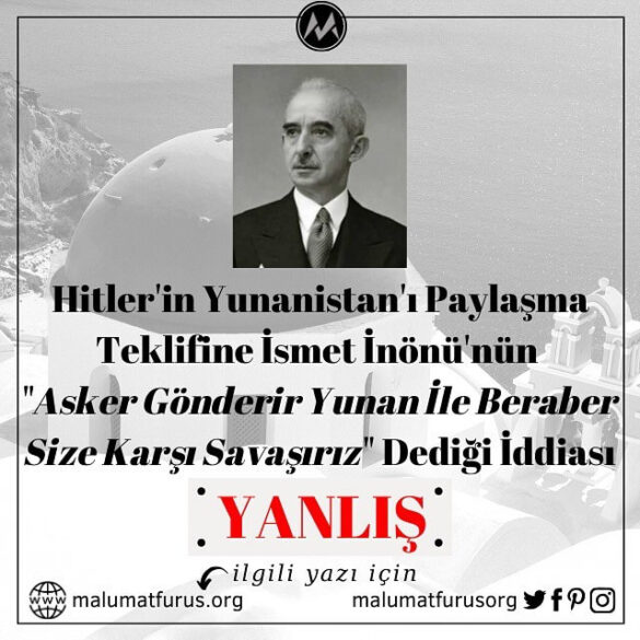 Hitler'in Yunanistan'ı Paylaşma Teklifine İsmet İnönü'nün "Asker ...